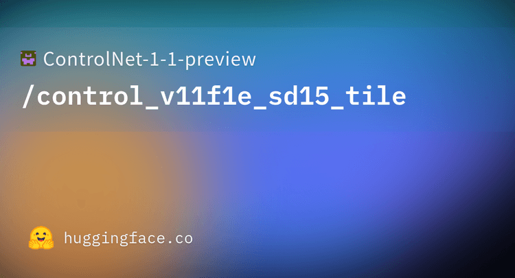 ControlNet Tile Revolutionizing Image Enhancement and Upscaling ...